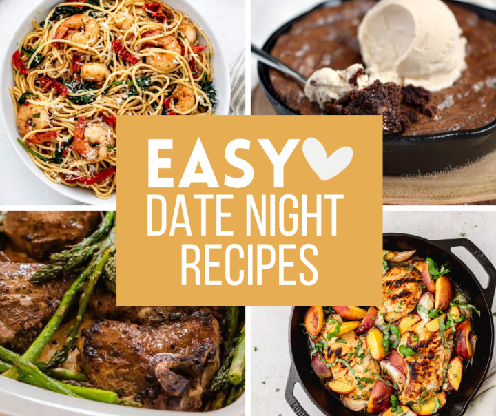 Easy Date Night Recipes - Recipe by Blackberry Babe